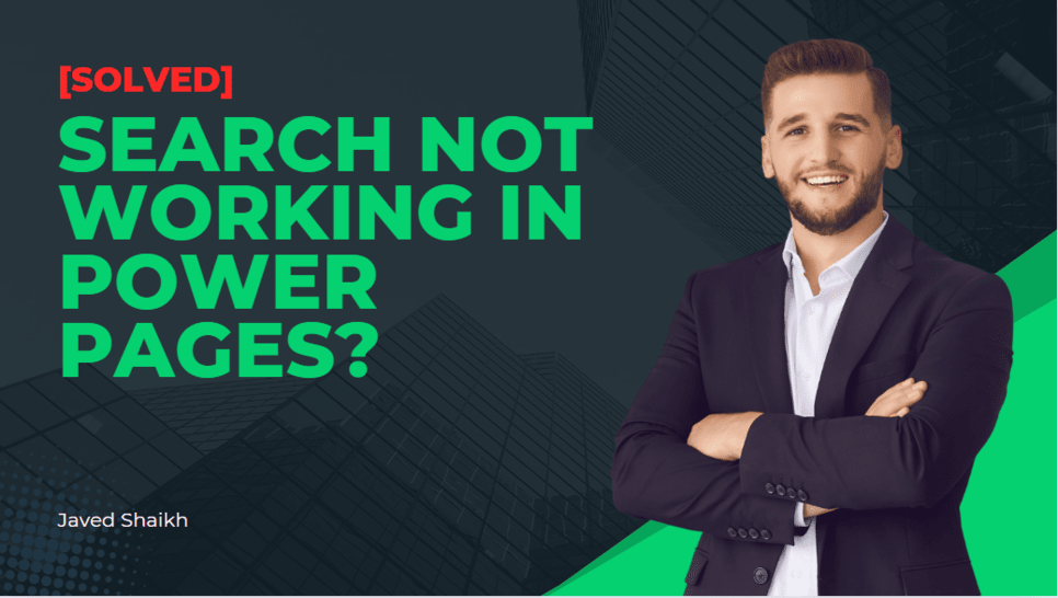 [SOLVED] Search Not Working in Power Pages? | Nebulaa IT Solutions
